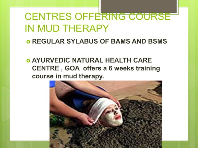 MUD THERAPY | PPTX | Bath and Shower | Personal Care