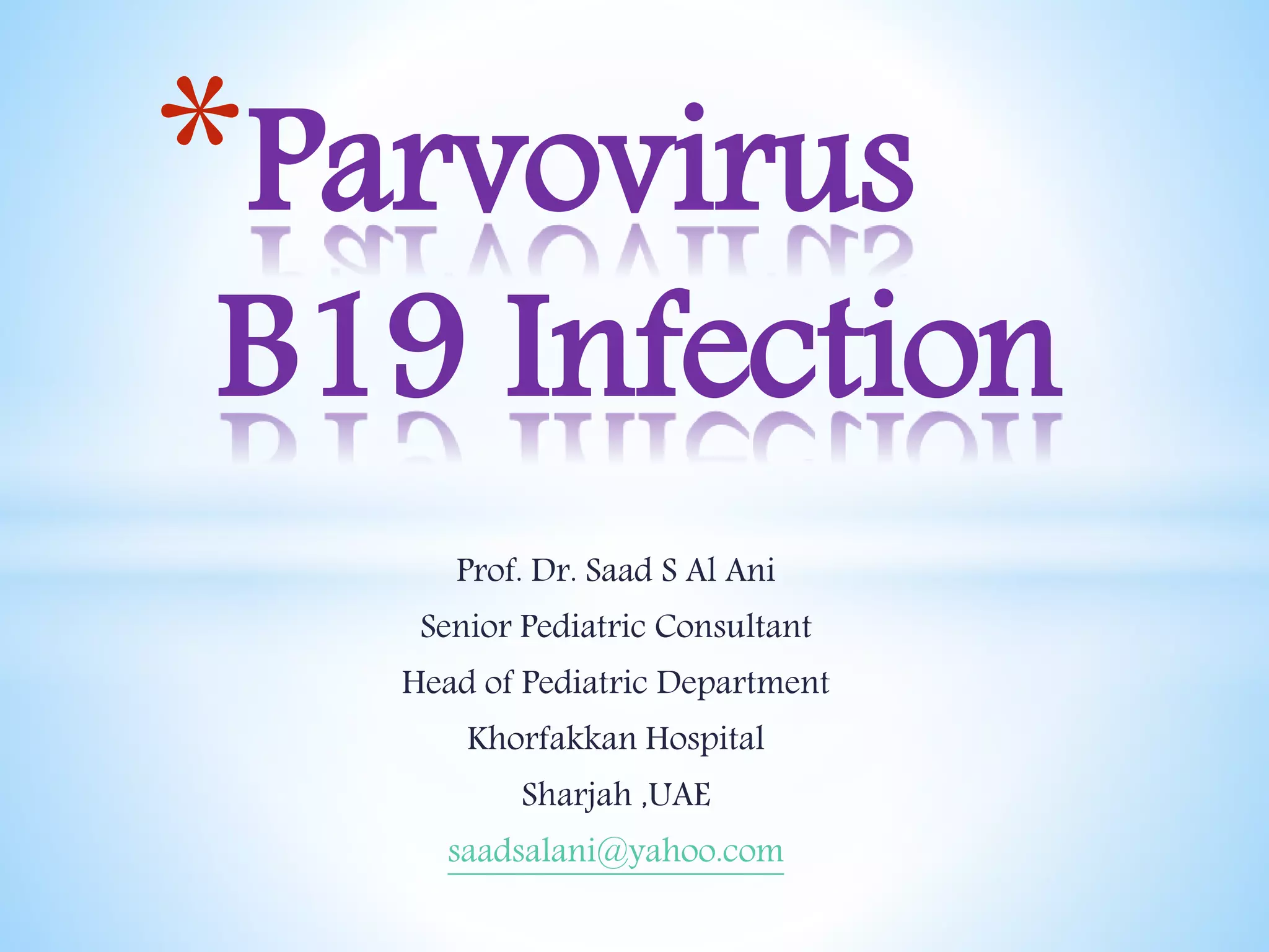 Parvovirus b19 infection | PPTX
