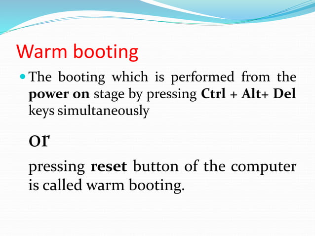 Booting a computer, cold boot, warm boot | PPTX
