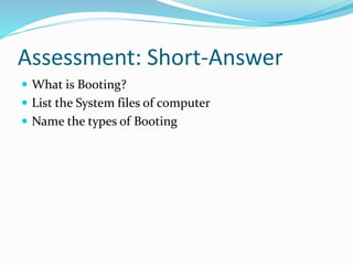 Booting a computer, cold boot, warm boot | PPTX
