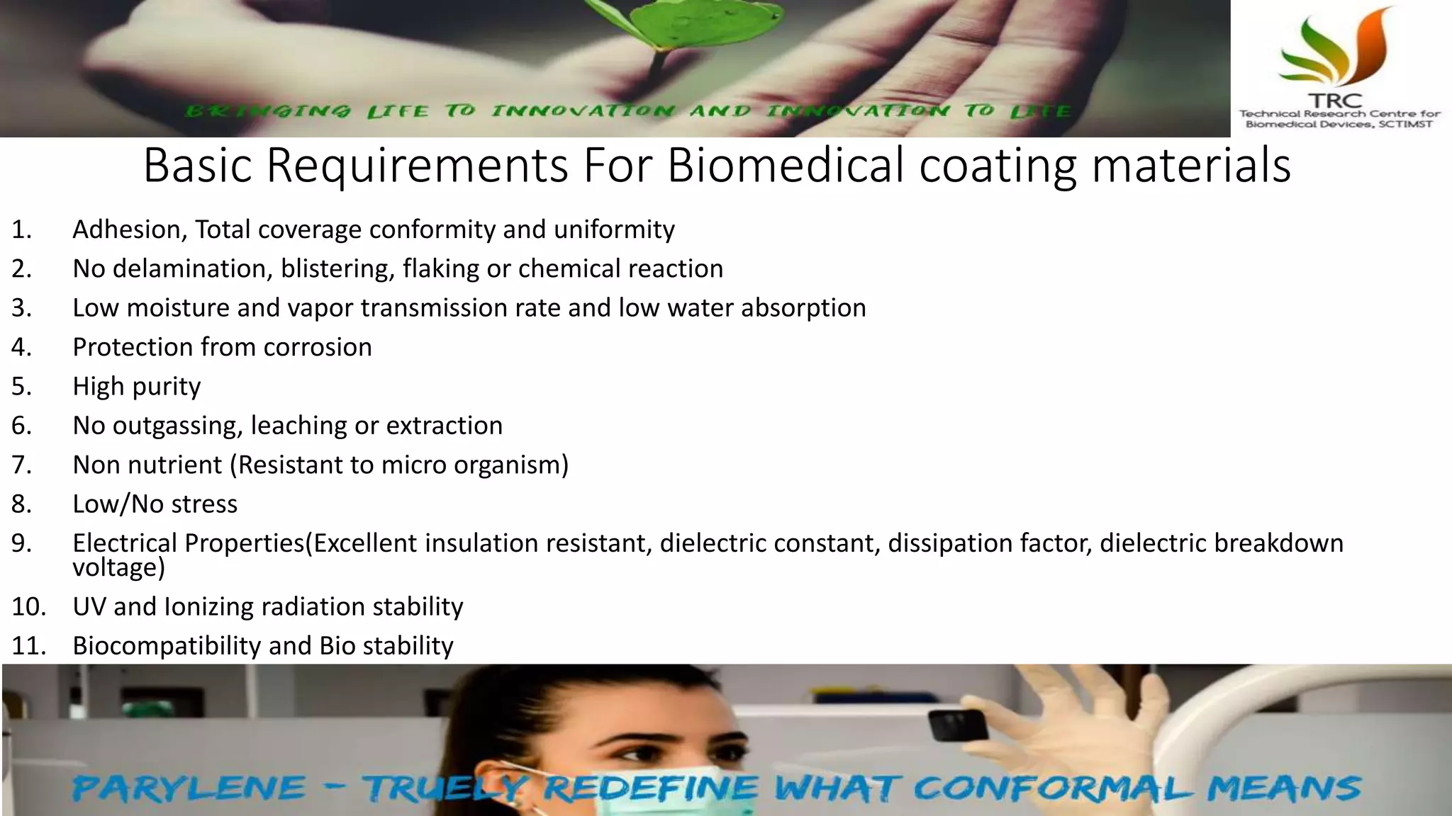 Parylene coating in biomedical applications | PPTX