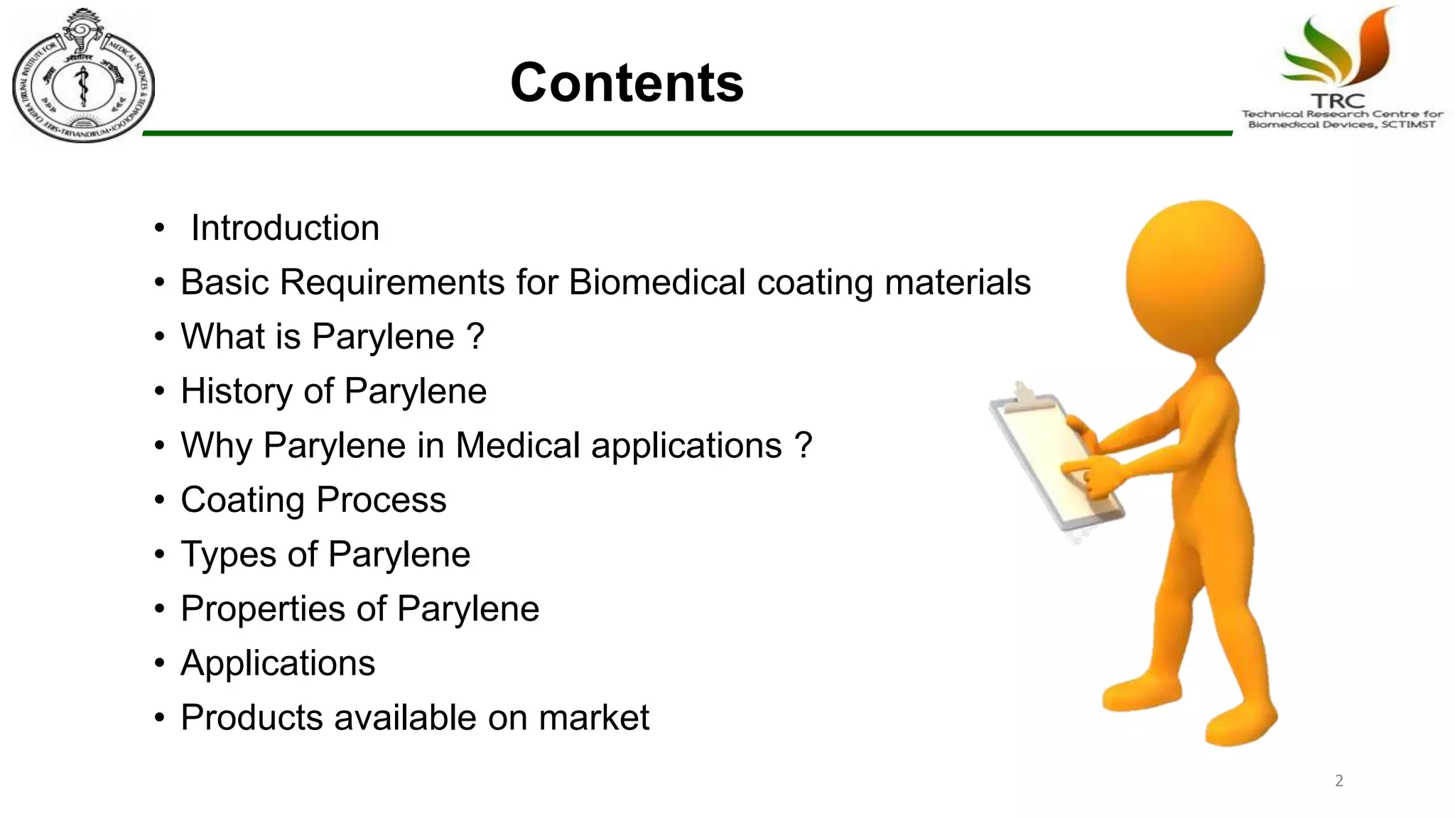 Parylene coating in biomedical applications | PPTX