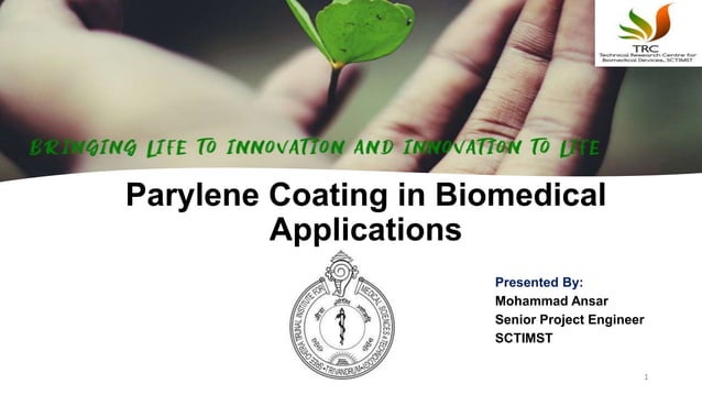 Parylene coating in biomedical applications | PPTX