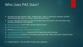 Pas staining | PPTX