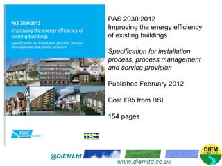 Energy Efficiency Installation Process under PAS 2030:2012 | PPT