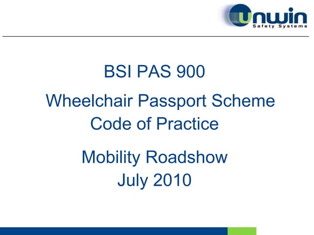 Pas 900 Code Of Practice For Wheelchair Passports Mobility Roadshow ...