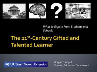The 21st Century Gifted and Talented Learner | PPT