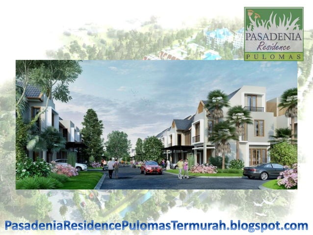 Pasadenia Residence Pulomas By Evita Maharani | PPTX