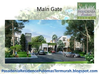 Pasadenia Residence Pulomas By Evita Maharani | PPTX