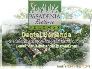 Pasadenia Residence Pulomas | PPTX