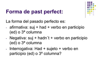 pasado-simple-pasado-continuo-y-pasado-perfecto.ppt