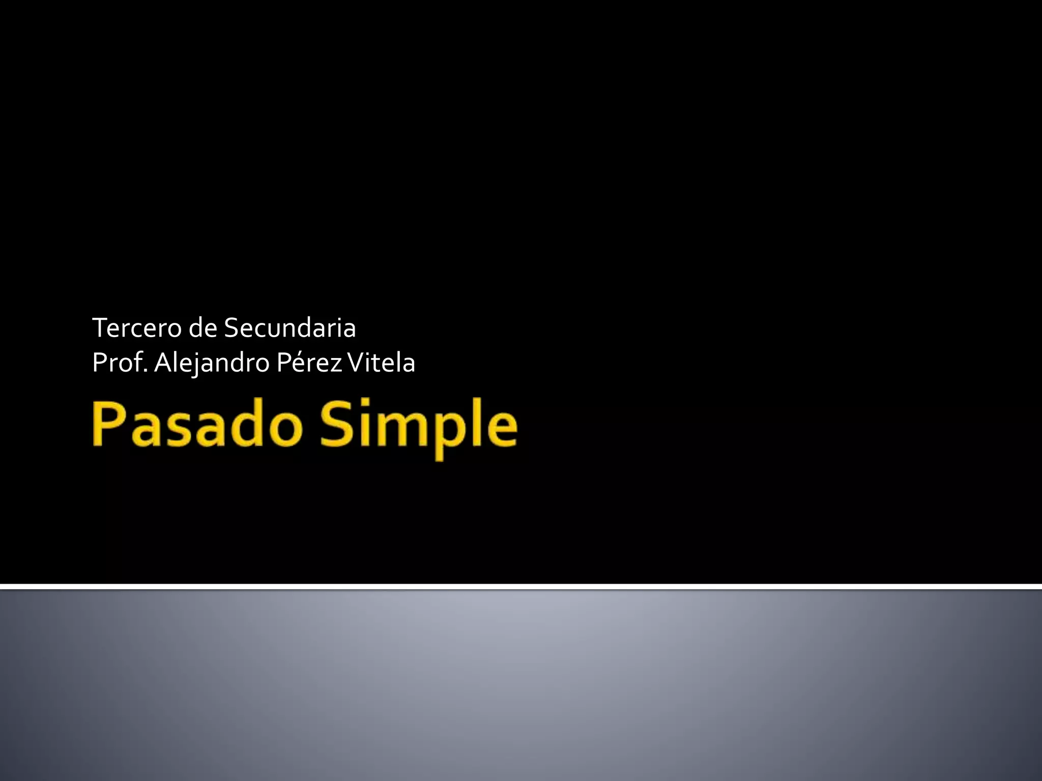 Pasado simple | PPT