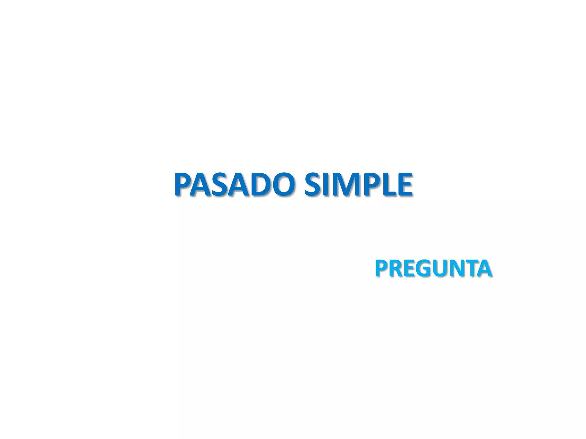 Pasado simple ingles en Preguntas | PPTX