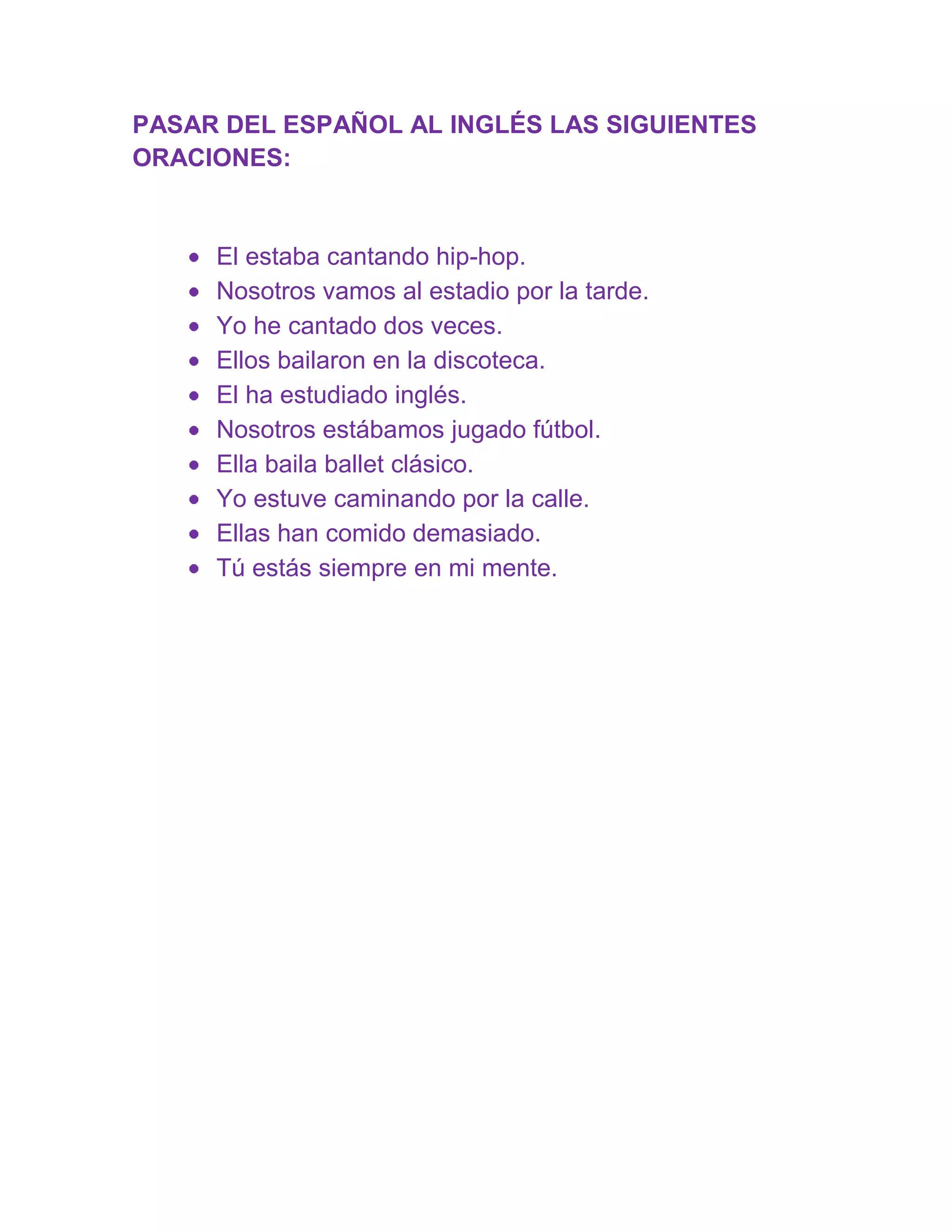 Pasar del español al inglés las siguientes oraciones | DOCX