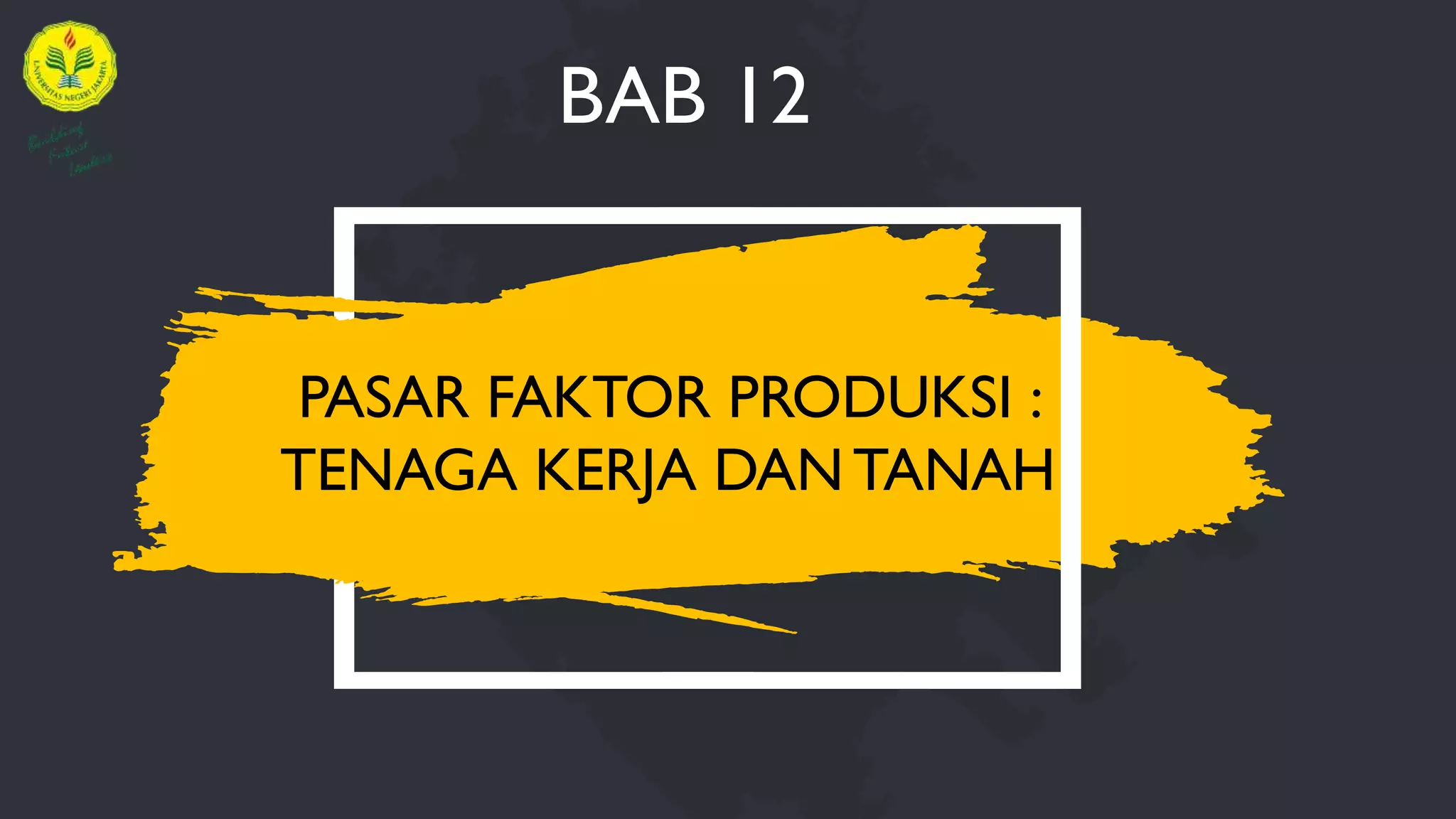 Pasar Faktor Produksi:Tenaga Kerja dan Tanah (Yusnia Rahmah Afianti) | PPTX