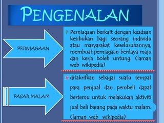 Pasar malam di pekan pitas | PPTX