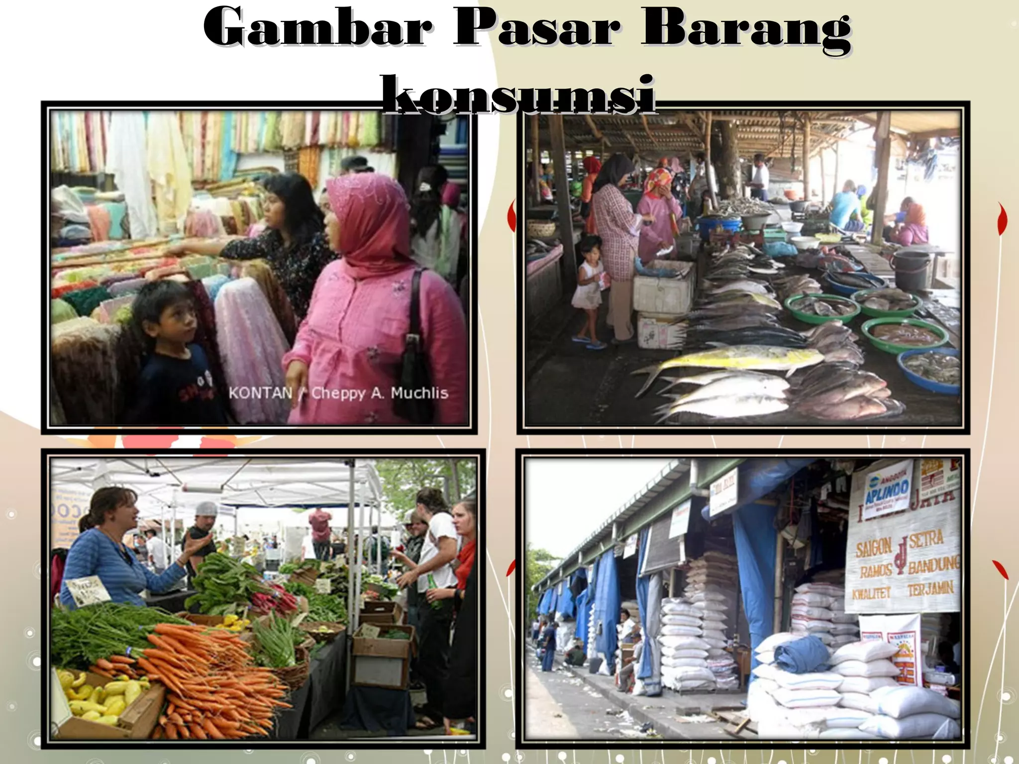 Pasar Menurut Jenis Barang yang Diperjualbelikan | PPT
