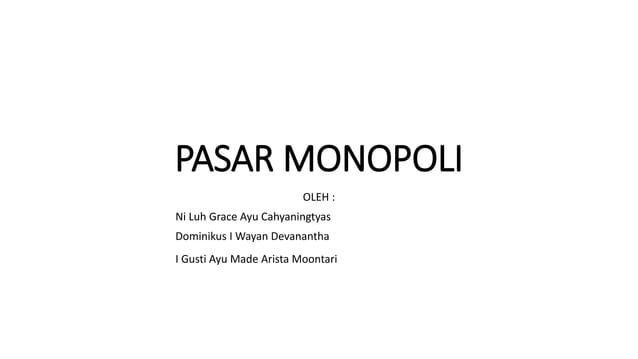 Pasar monopoli | PPTX