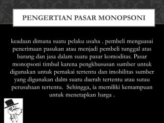 Pasar monopsoni | PPTX