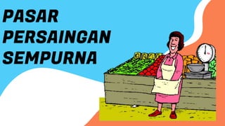 Pasar persaingan sempurna | PPT