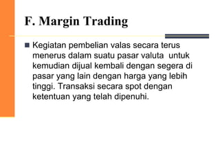 Pasar uang dan pasar valas kuliah ke 10 | PPT