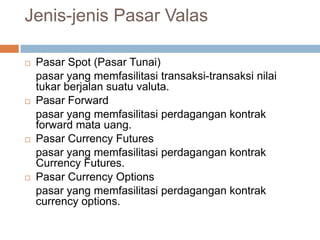 Pasar valuta asing (valas) dan faktor fakor | PPT