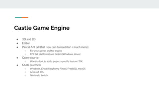 Developing mobile games and applications using Castle Game Engine | PPT