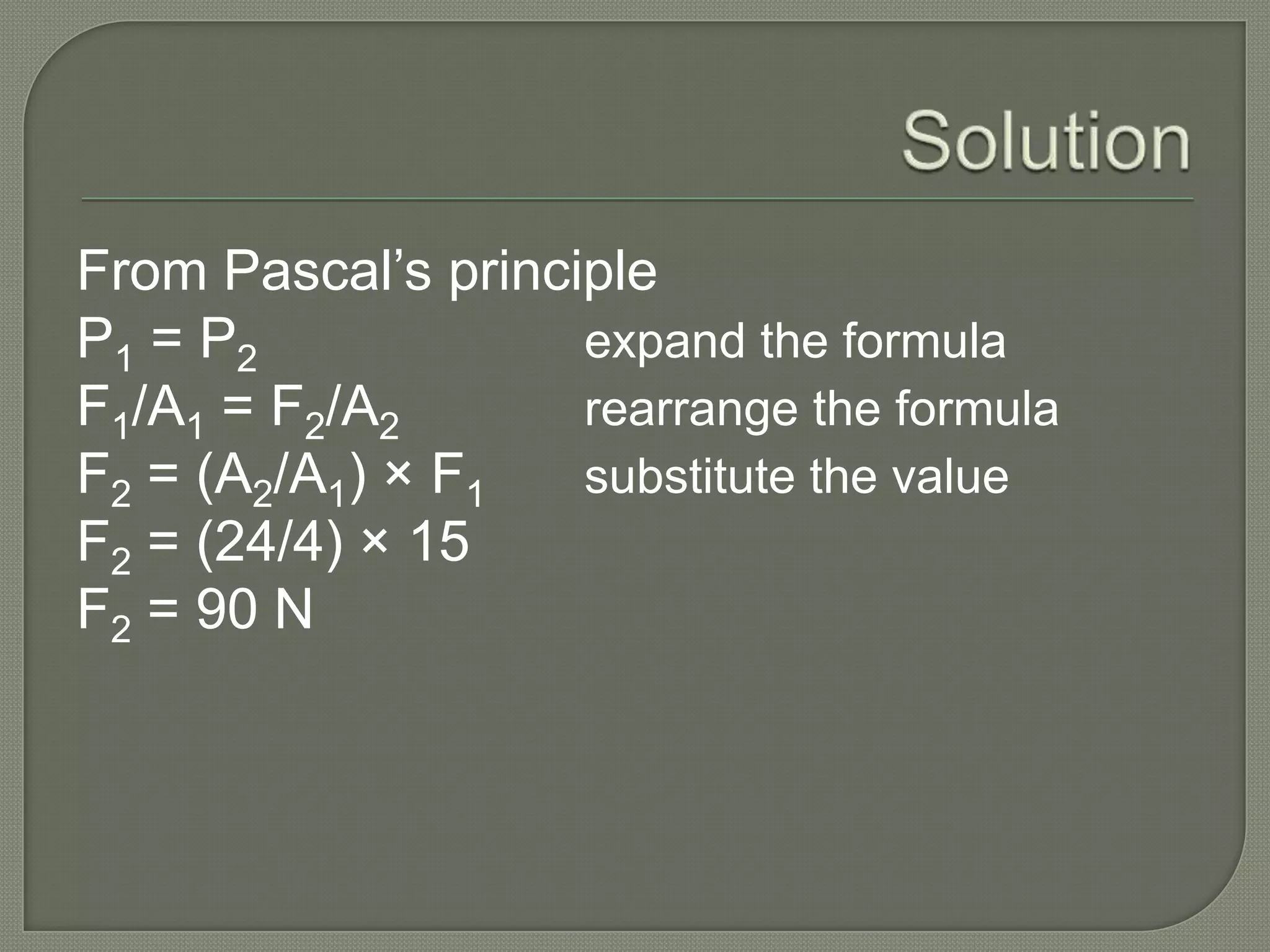 Pascals Principle | PPTX | Physics | Science