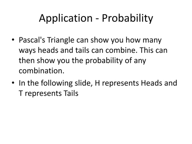 Pascal’s triangle and its applications and properties | PPTX | Physics | Science