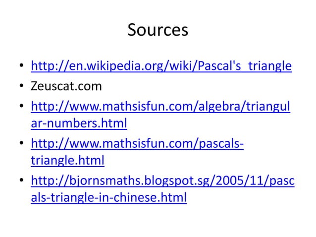 Pascal’s triangle and its applications and properties | PPTX | Physics ...