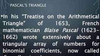 Pascal triangle and binomial theorem | PPTX
