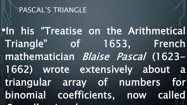Pascal triangle and binomial theorem | PPTX