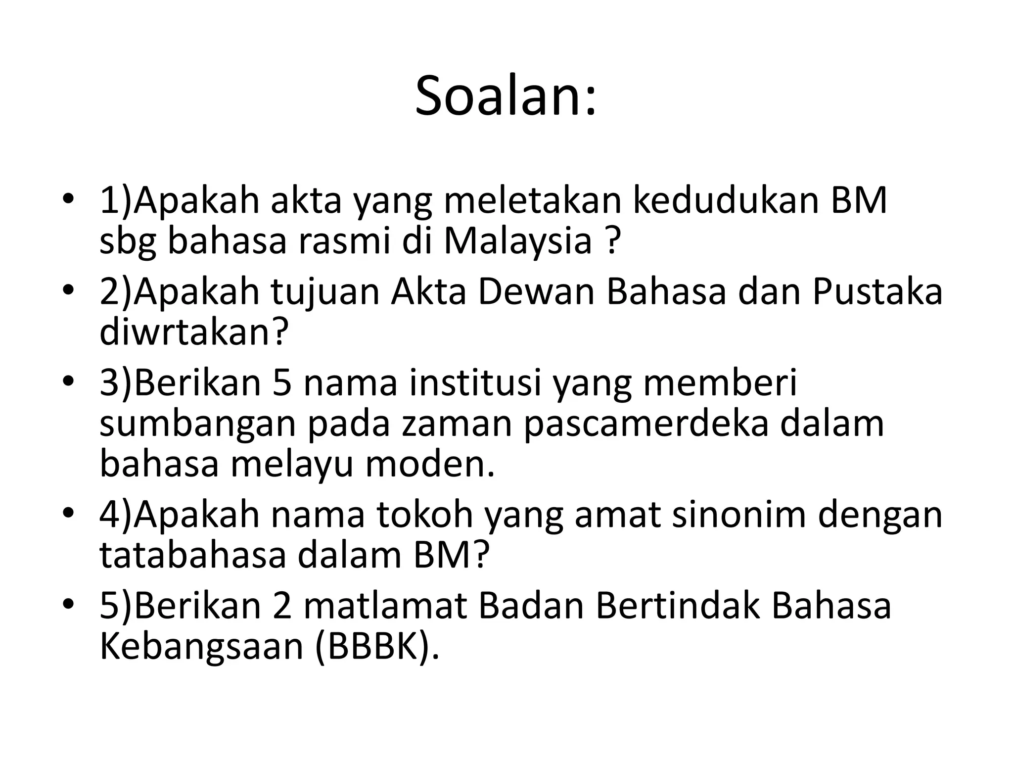 BAHASA MELAYU PASCA MERDEKA | PPTX