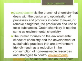 GREEN CHEMISTRY | PPTX
