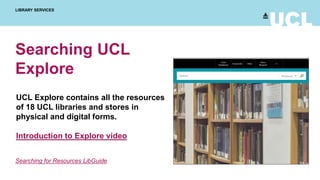 Getting Started at UCL Institute of Education Library | PPT