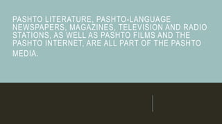 Pashto newspapers in afghanistan | PPTX