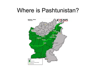 Pashtunistan pres | PPT
