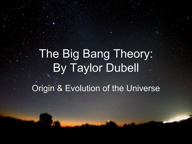 The big bang theory | PPT
