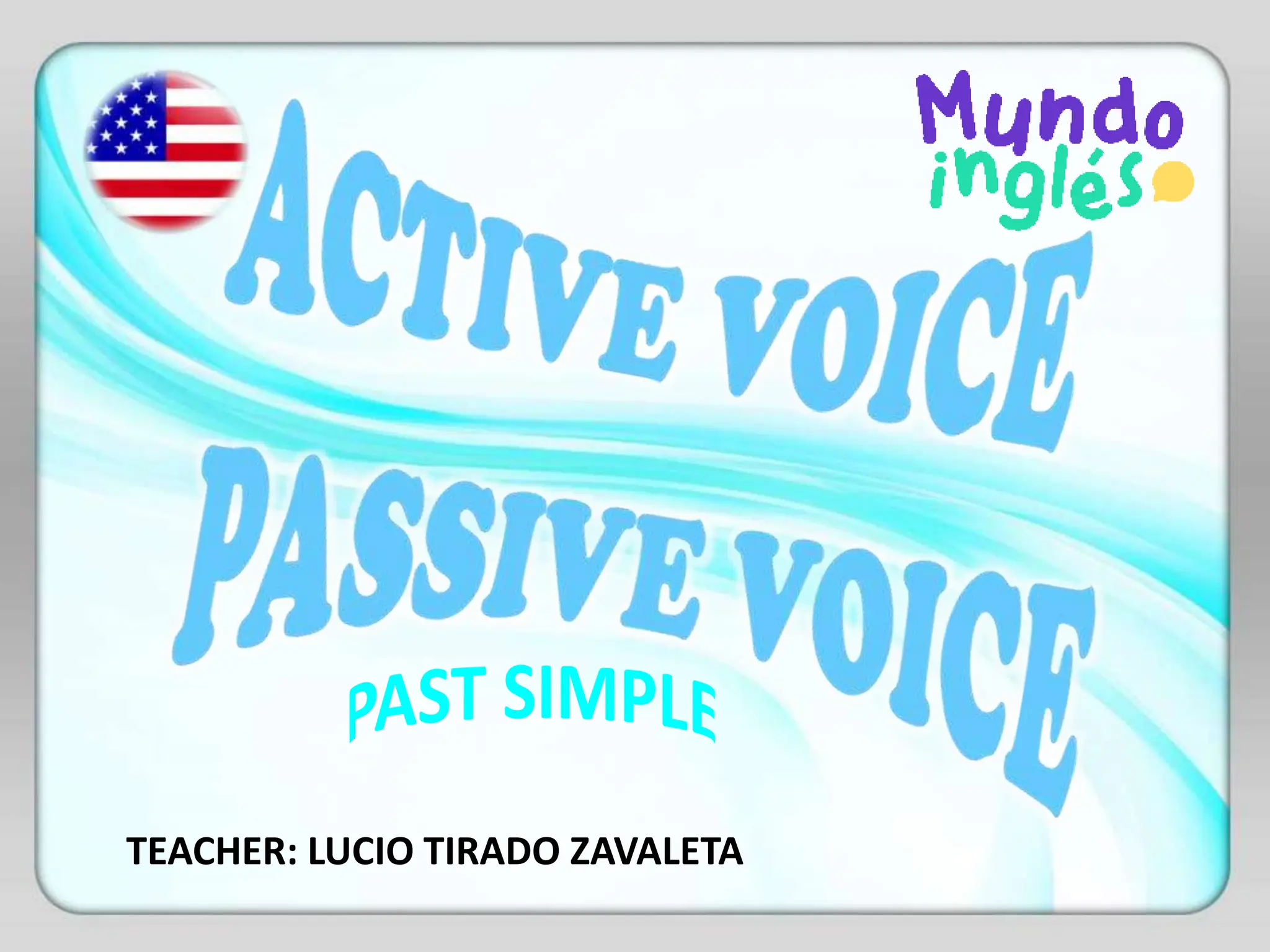 PASIVE AND ACTIVE VOICE - PAST TENSE.pptx