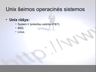 Paskaita nr7 unix_os | PPT