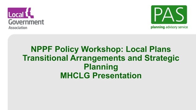 PAS NPPF Consultation Local Plan and Strategic Plg Workshop SLIDES 16 ...