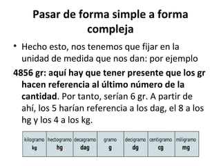Paso de forma simple a compleja | PPT