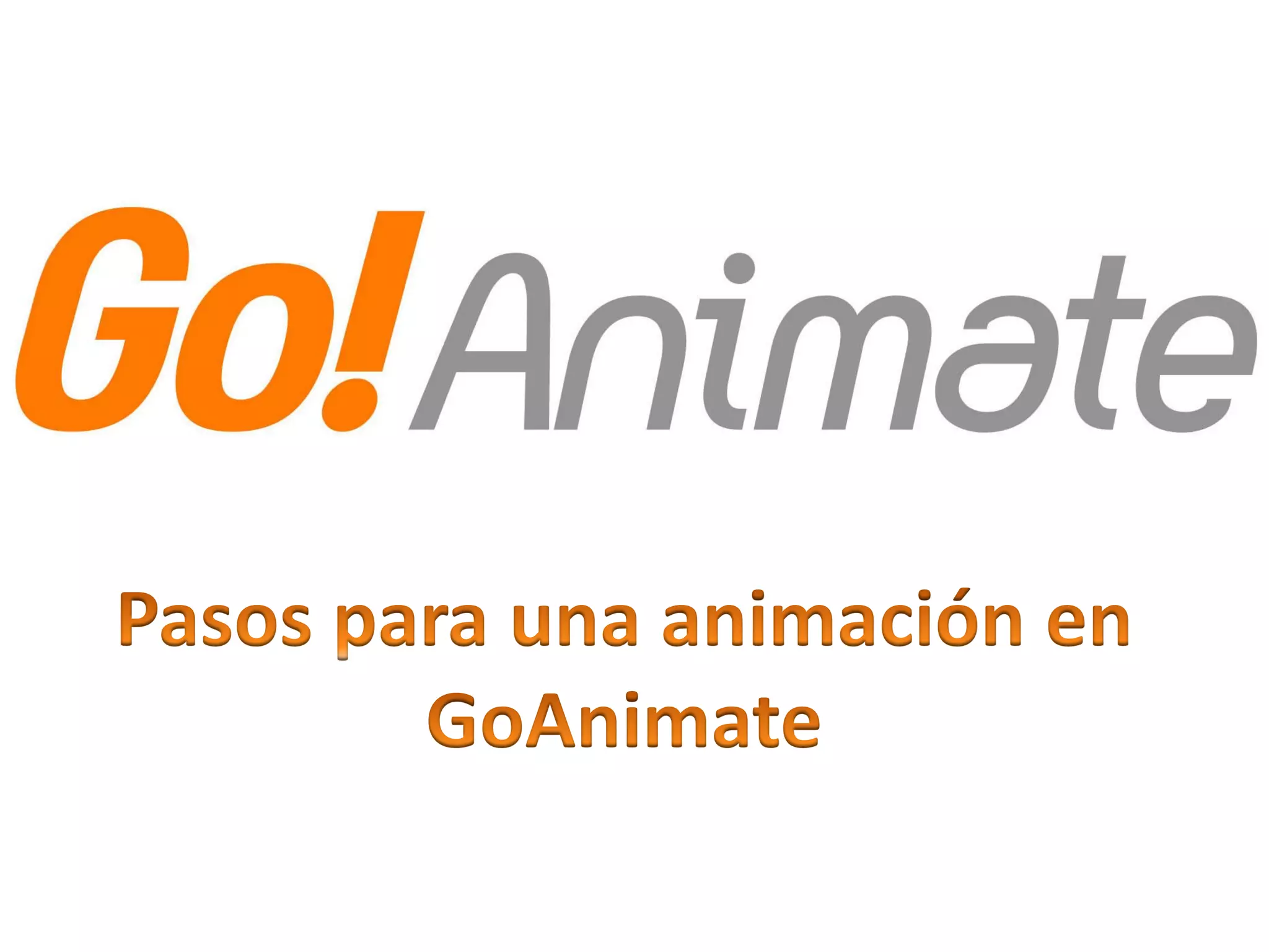Pasos para crear una animación en go animate | PDF