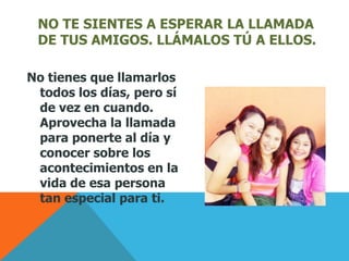 Pasos para ser un buen amigo | PPTX
