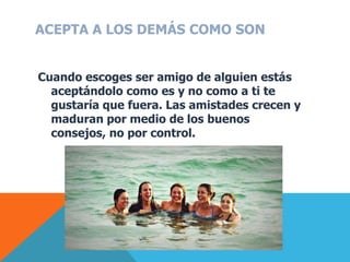 Pasos para ser un buen amigo | PPTX