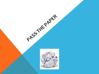 Pass-the-paper-P4-Jan-2013, interactive learning .pptx