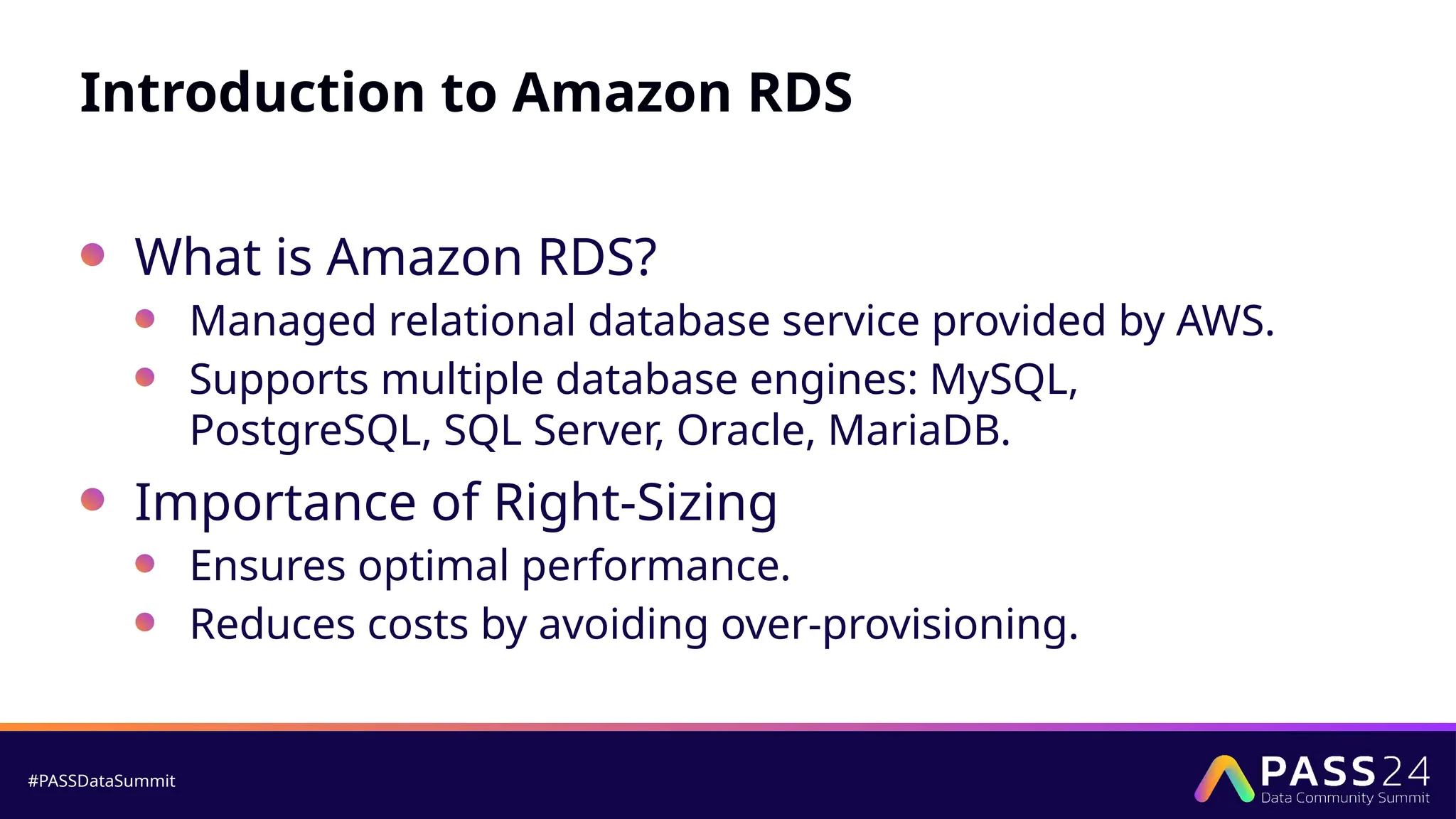 Right-Sizing Amazon RDS for SQL Server – PASS Data Summit 2024 | PPTX