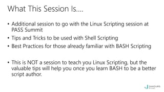 PASS 24HOP Linux Scripting Tips and Tricks | PPT