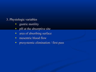 Pharmacokinetics :Passage of drug molecules across cell membrane and ...