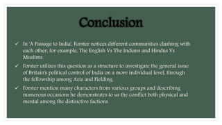 Passage to India presents the British Indian conflict (3) | PPTX